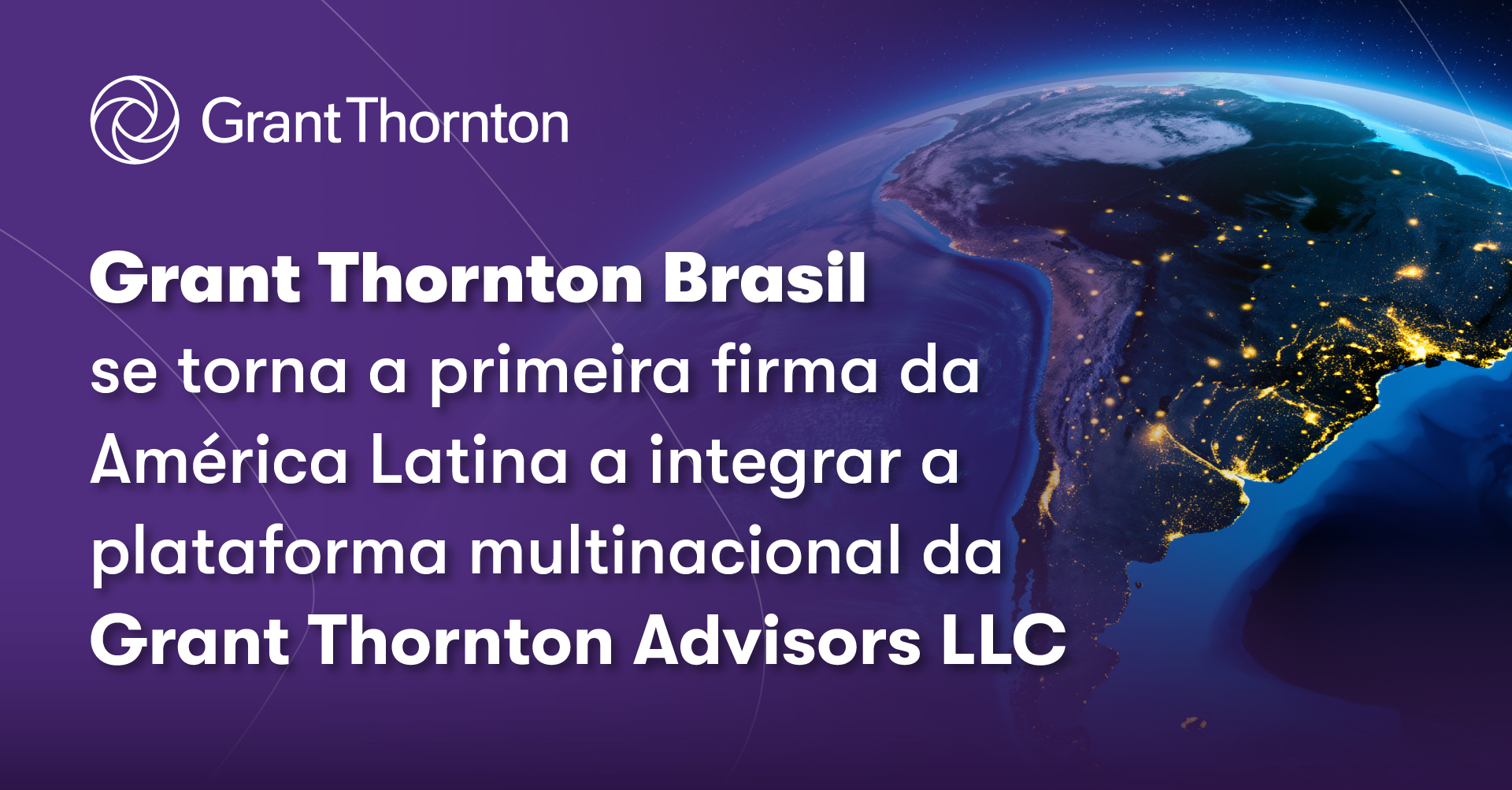 Grant Thornton Brasil integra plataforma multinacional da Grant ...